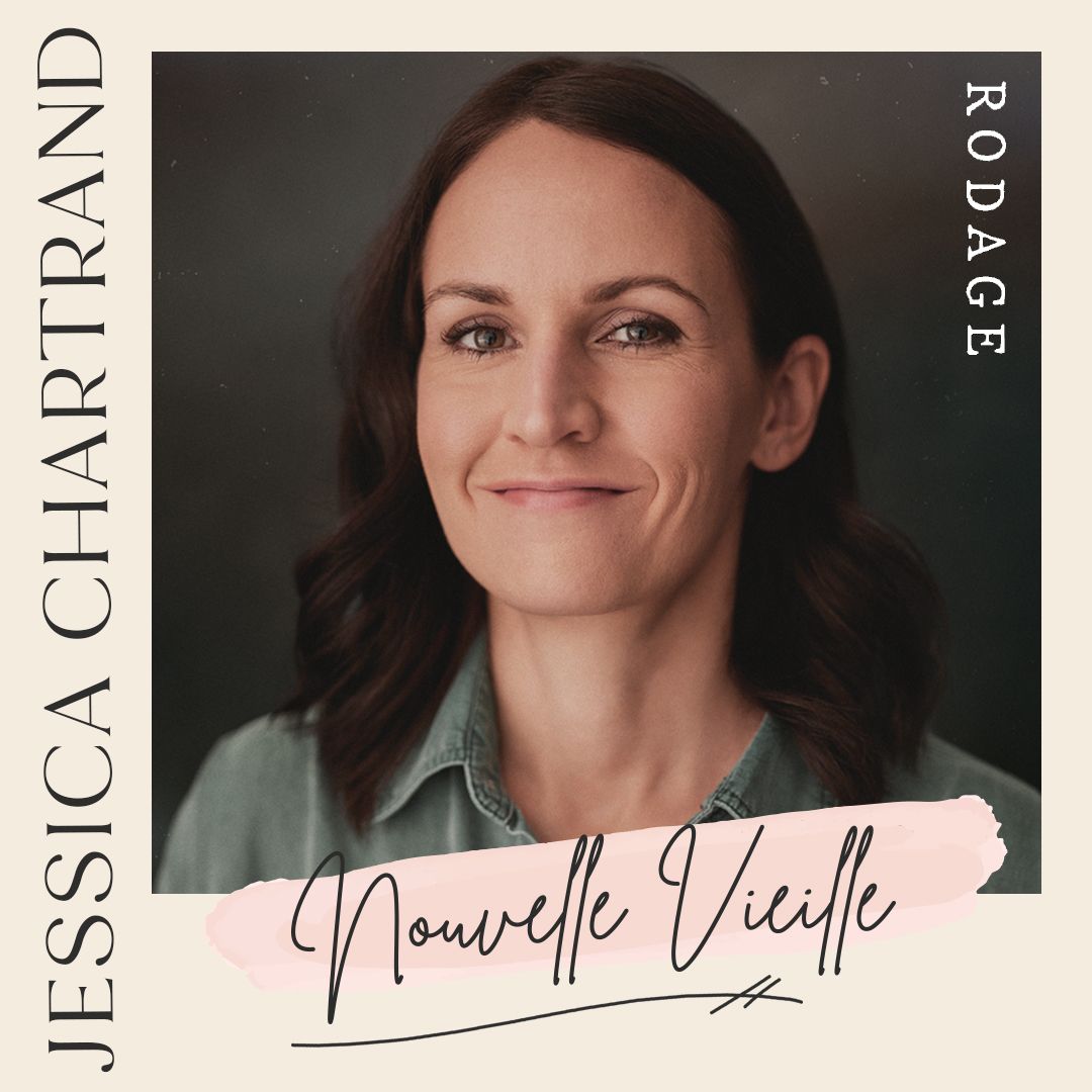 Jessica Chartrand: Nouvelle Vieille