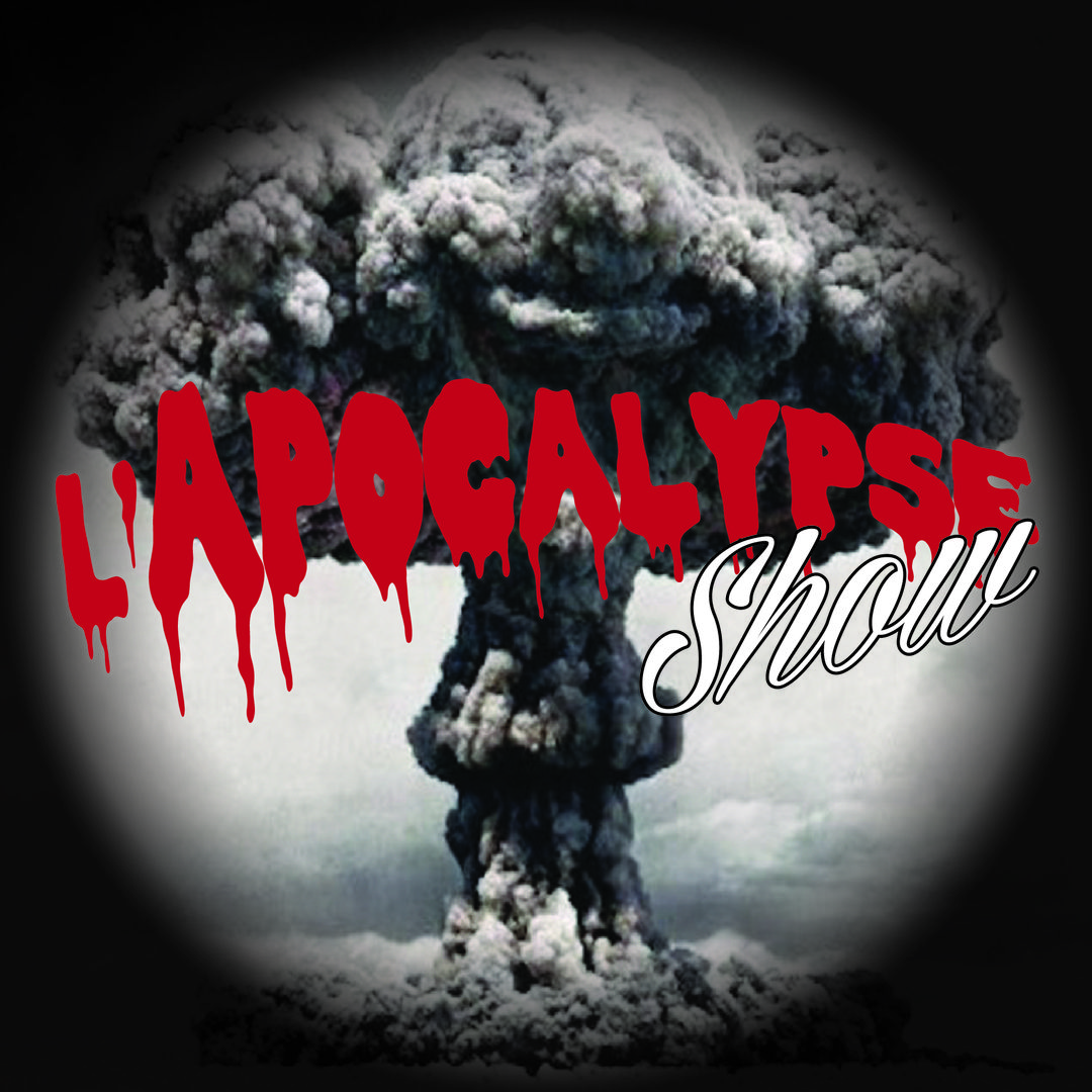 Apocalypse show - 23 mars