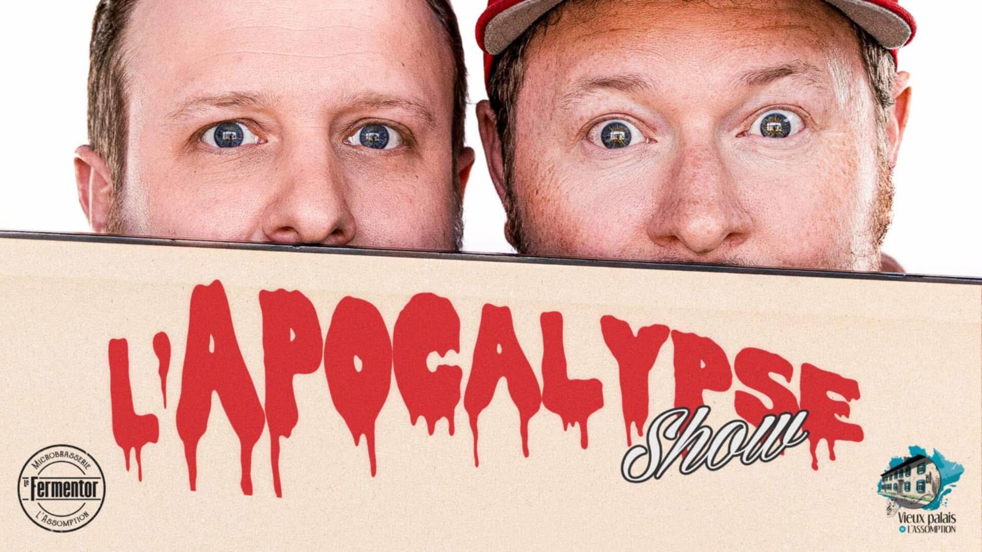 Apocalypse Show 30 octobre